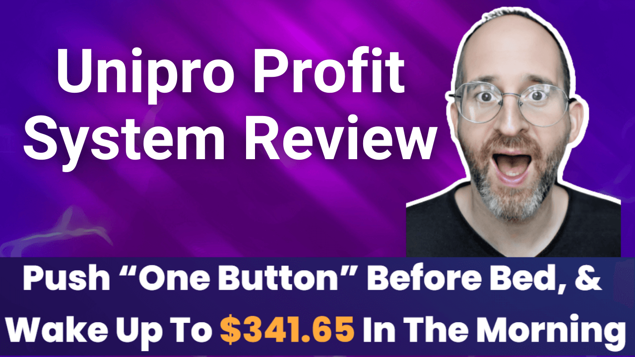 Unipro Profit System Review