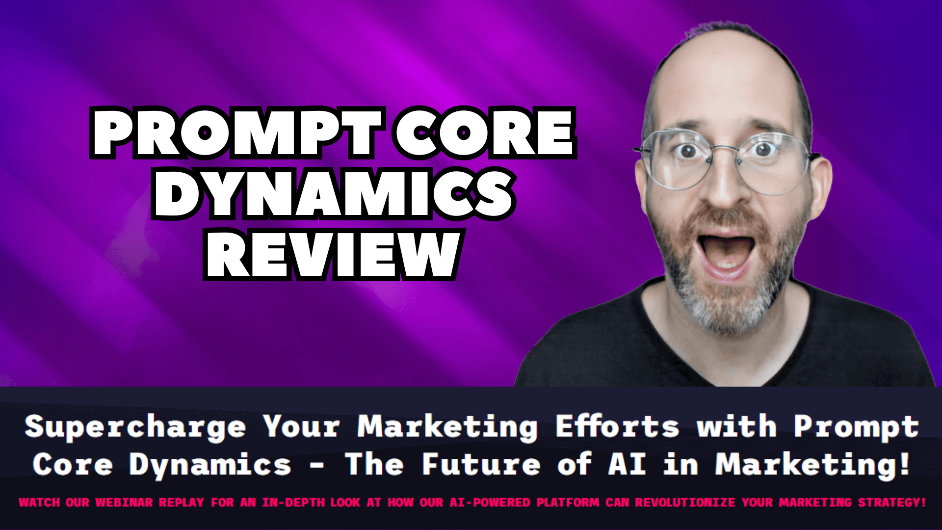 Prompt Core Dynamics Review