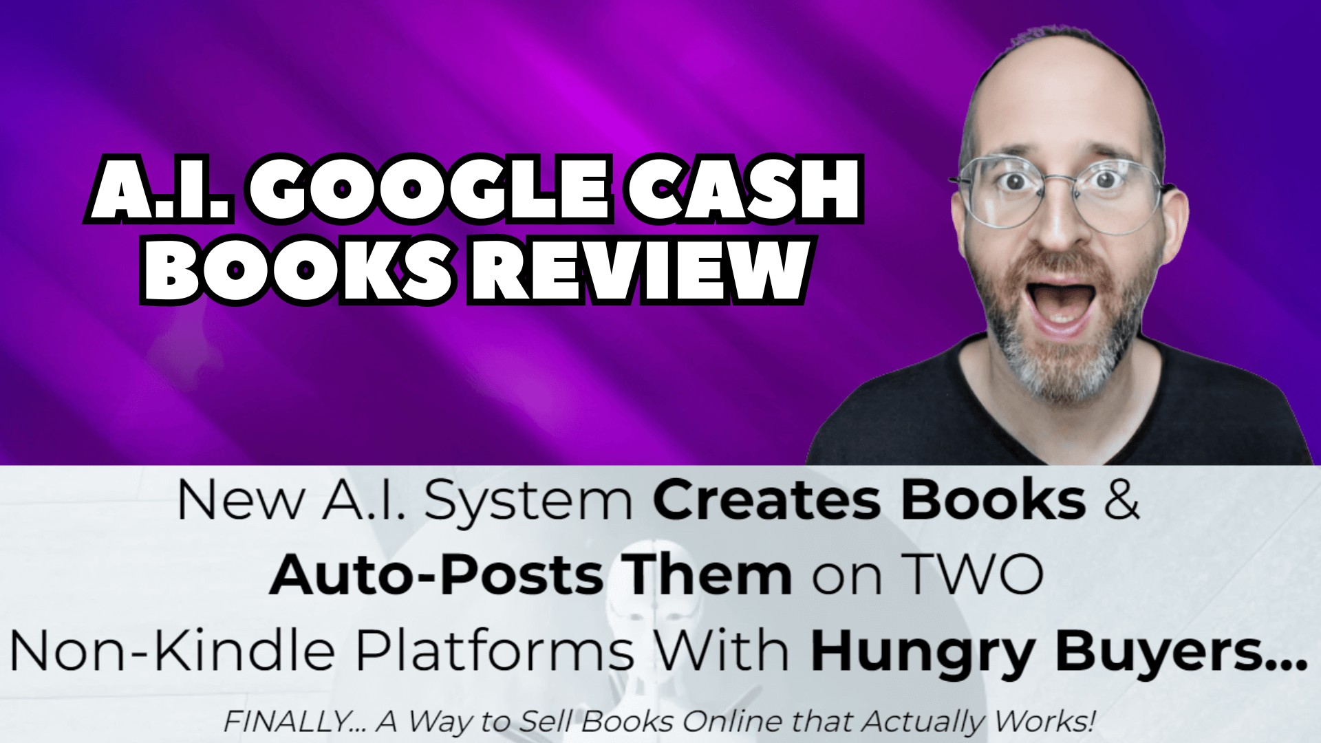 A.I. Google Cash Books Review