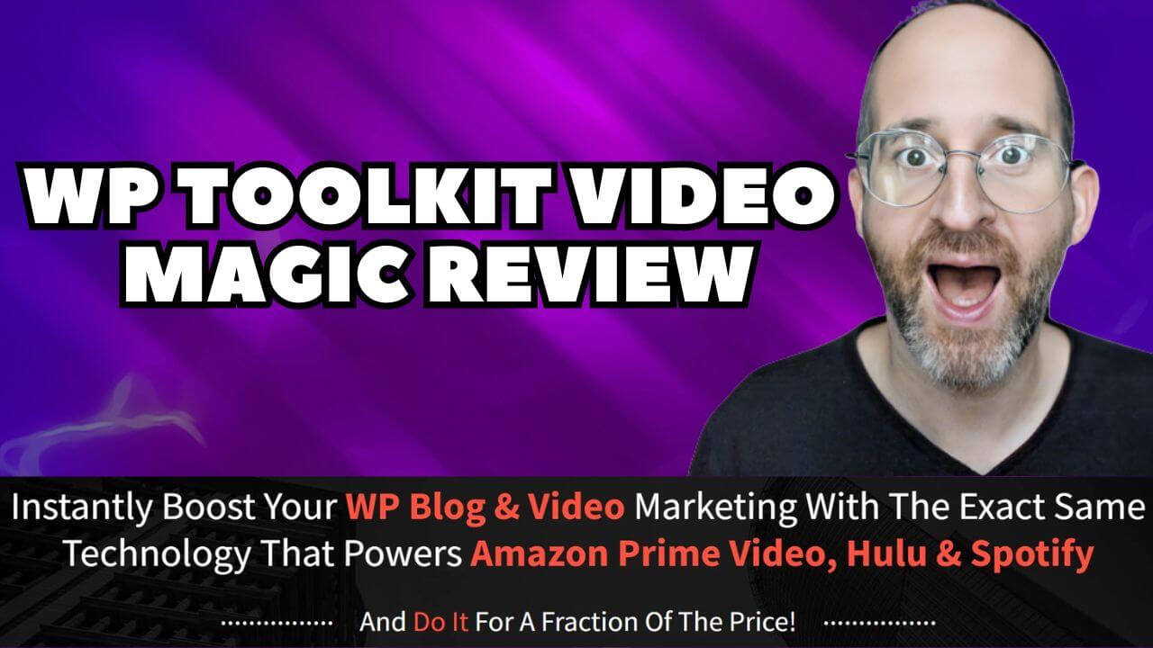 WP Toolkit Video Magic Review